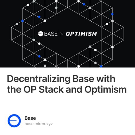 Decentralizing Base With The Op Stack And Optimism 183500 Decentralizing Base With The Op