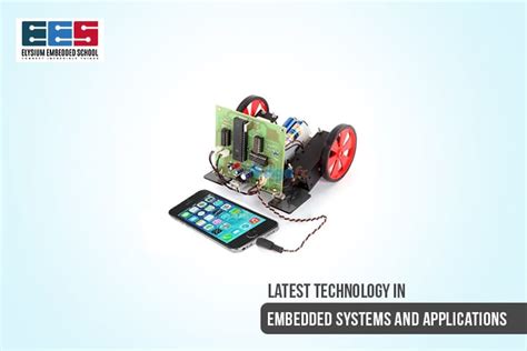Latest Technology In Embedded Systems And Applications