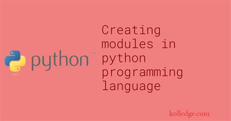 Creating Modules In Python Programming Language