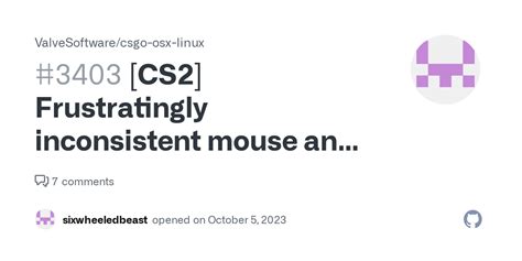 Cs2 Frustratingly Inconsistent Mouse And Keyboard Actions · Issue 3403 · Valvesoftwarecsgo
