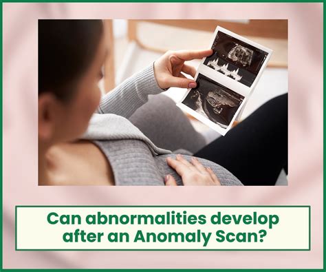 Can Abnormalities Develop After An Anomaly Scan
