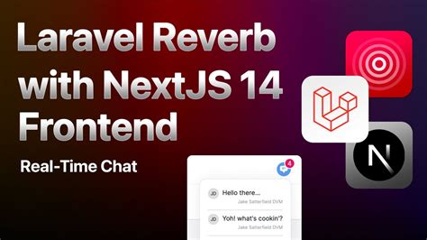 integrate laravel reverb with nextjs 14 private messaging example youtube
