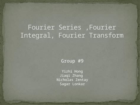 Pptx Fourier Series Fourier Integral Fourier Transform Dokumen Tips