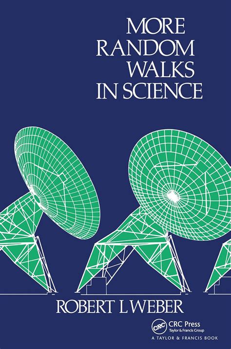 more random walks in science 9780854980406 weber r l books