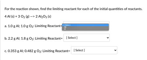 Solved For The Reaction Shown Find The Limiting Reactant Chegg