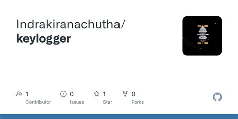 GitHub Indrakiranachutha Keylogger