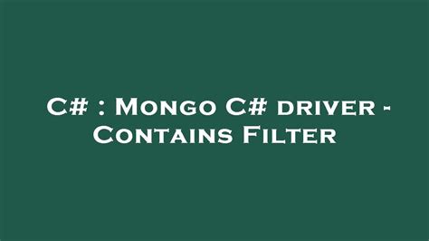 C Mongo C Driver Contains Filter Youtube