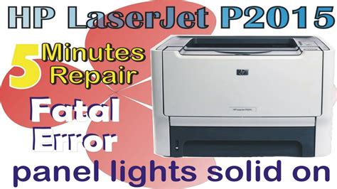 hp laserjet p2015 fatal error fixed toner and paper jam lights solid