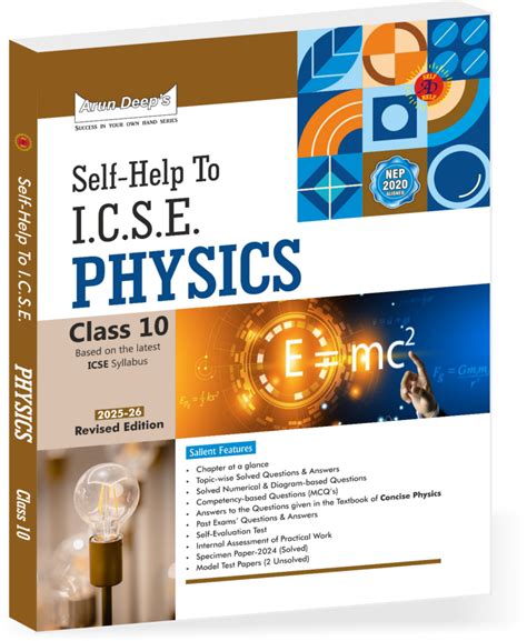 Arun Deeps Self Help To Icse Physics Class 10 2025 26 Edition Based