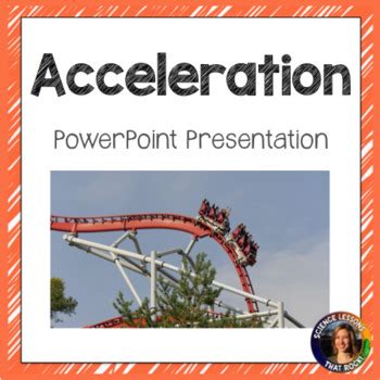 Acceleration Powerpoint Presentation By Science Lessons That Rock