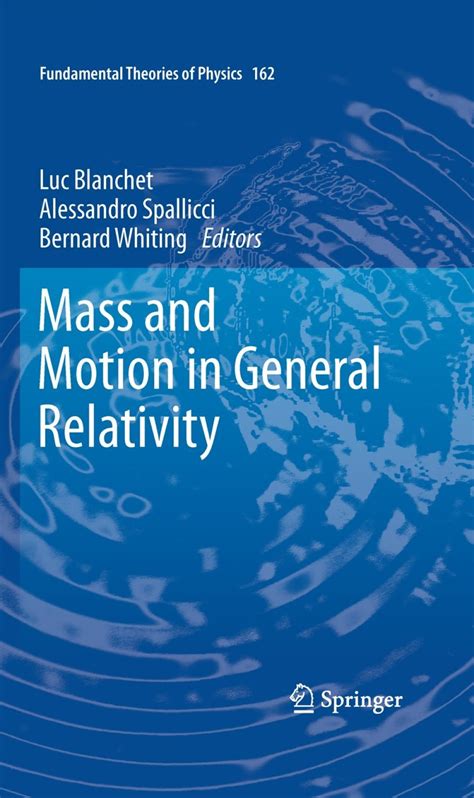 Mass And Motion In General Relativity 1st Edition Premiumjs Store