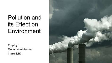 1 Understanding Pollution And Environment Ppt Pptx