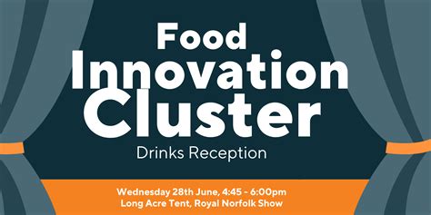 Food Innovation Cluster Royal Norfolk Show Reception Norfolk Chamber Of Commerce