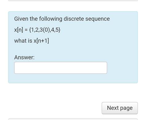 Solved Given The Following Discrete Sequence X N