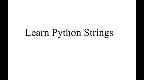 Learn Python Part Ii Python Strings Youtube