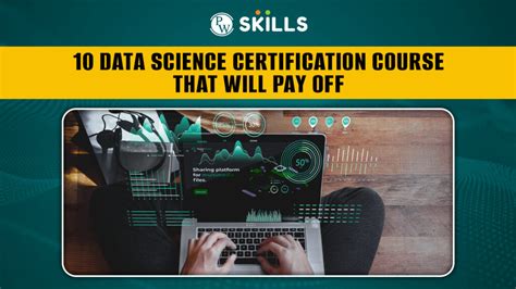 11 Best Data Science Certification Courses That Will Pay Off