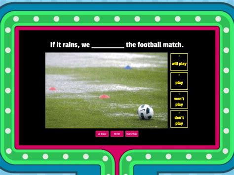 First Conditional Gameshow Quiz First Conditional Gameshow Quiz