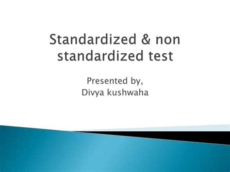 Standardized And Non Standardized Tests Ppt