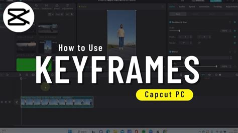 How To Use Keyframe In CapCut PC YouTube