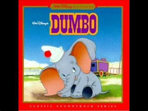 Dumbo Ost 15 The Flight Testwhen I See An Elephant Fly Reprise