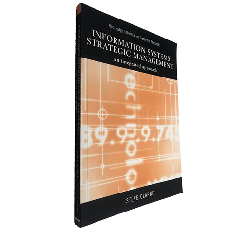 Information Systems Strategic Management Steve Clarke