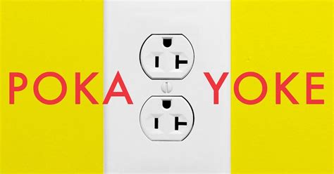 Poka Yoke Error Proofing