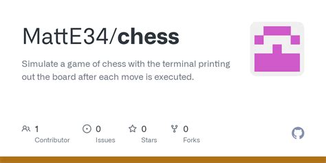 GitHub MattE Chess Simulate A Game Of Chess With The Terminal Printing Out The Board After