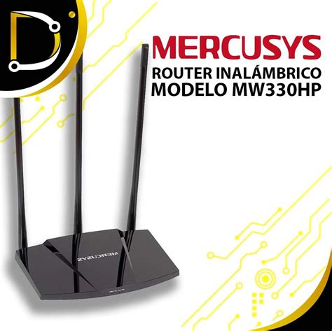 router mercusys mw330hp de 3 antenas diza online