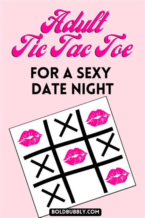 Adult Tic Tac Toe A Sexy Date Night Game Bold Bubbly