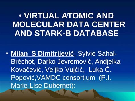 Ppt Virtual Atomic And Molecular Data Center And Stark B Database