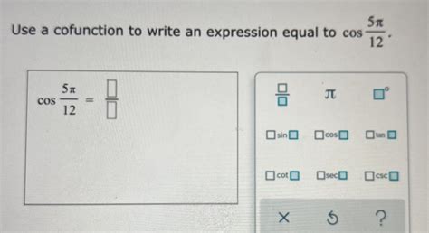 answered use a cofunction to write an expression… bartleby