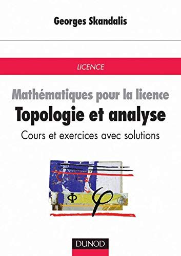 Topologie Et Analyse Fonctionnelle Skandalis Georges 9782100045310
