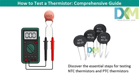 how to test a thermistor including ntc ptc thermistors dxm