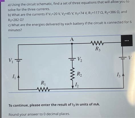 Solved A Using The Circuit Schematic Find A Set Of Three Chegg