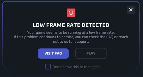 Low Frame Rate Detected Support