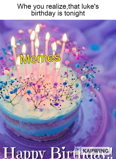 Happy Birthday Luke R Smg