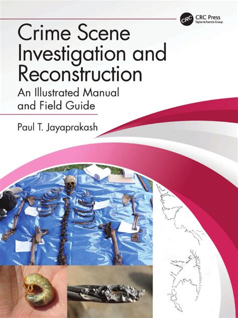 crime scene investigation and reconstruction an illustrated manual and