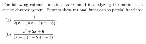 Solved The Following Rational Functions Were Found In
