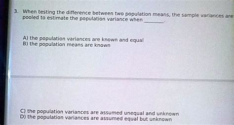solved when testing the difference between two population means the