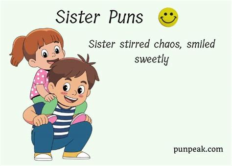 211 Best Sister Puns One Liners Captions And Birthday Jokes