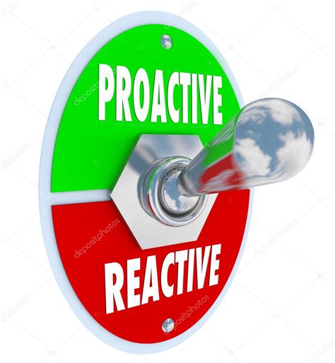Proactive Vs Reactive Toggle Switch Decide Take Charge Stock Photo By Iqoncept 14740895