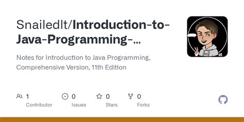 Github Snailedltintroduction To Java Programming Comprehensive Version 11th Edition Notes