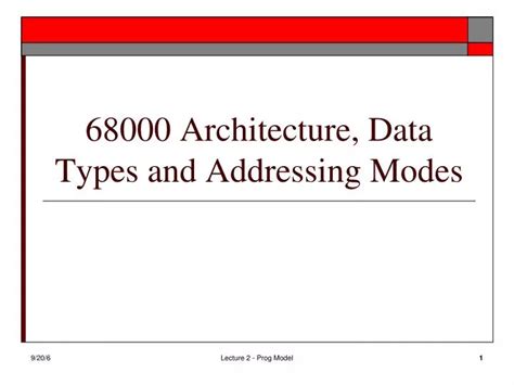 PPT 68000 Architecture Data Types And Addressing Modes PowerPoint Presentation ID 5552370