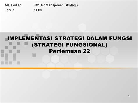 Ppt Implementasi Strategi Dalam Fungsi Strategi Fungsional Pertemuan 22 Powerpoint