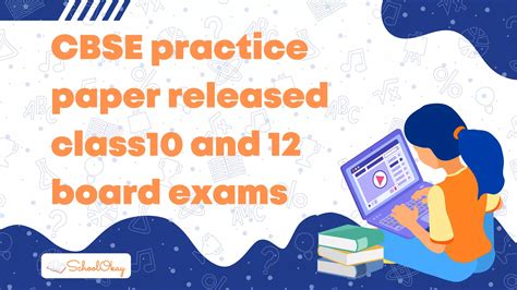CBSE Practice Paper Released Class And Board Exams