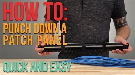 Learn How To Punch Down A Patch Panel With This Great Tutorial How To Punching Down A Patch