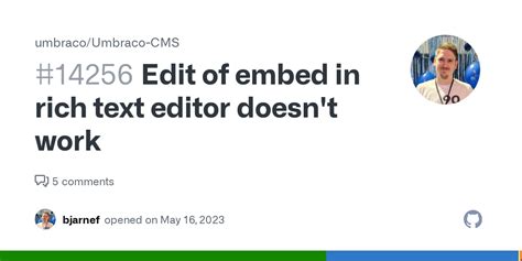 Edit Of Embed In Rich Text Editor Doesnt Work · Issue 14256 · Umbracoumbraco Cms · Github