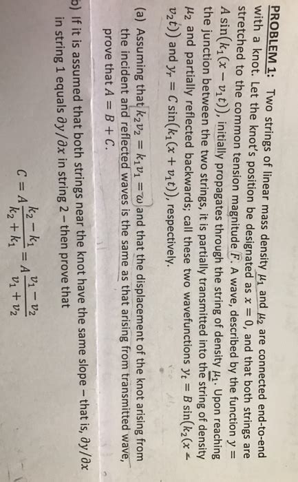 Solved Problem 1 Two Strings Of Linear Mass Density And 2