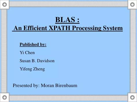 Ppt Blas An Efficient Xpath Processing System Powerpoint