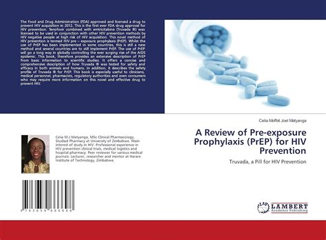 A Review Of Pre Exposure Prophylaxis Prep For Hiv Prevention Truvada A Pill For